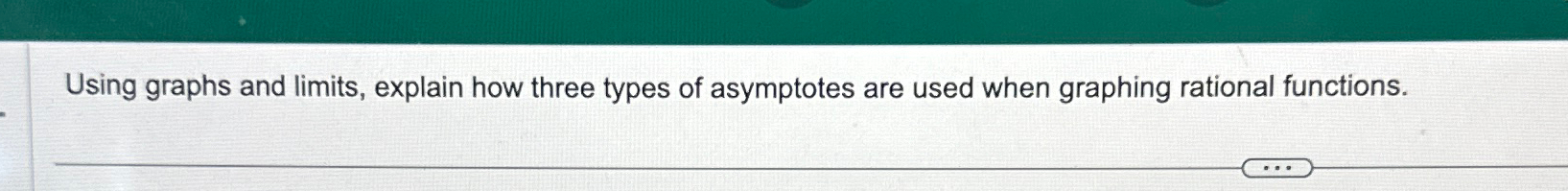 Solved Using graphs and limits, ﻿explain how three types of | Chegg.com