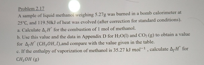 Solved Problem 2.17A sample of liquid methanol weighing 5.27 | Chegg.com