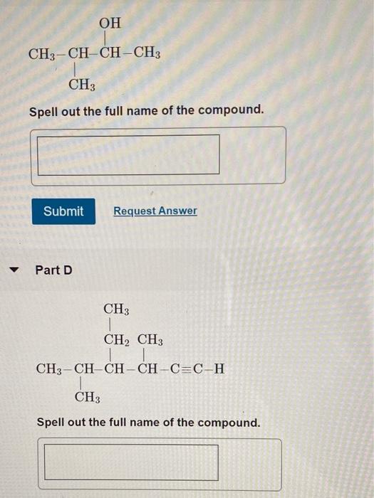 Solved OH CH3-CH-CH-CH: CH3 Spell out the full name of the | Chegg.com