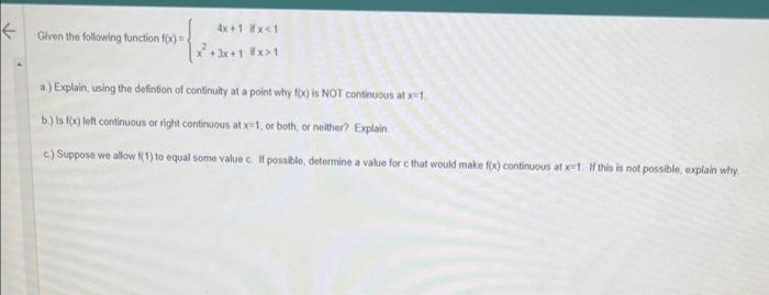 Solved Given the following function f(x)={4x+1 if x