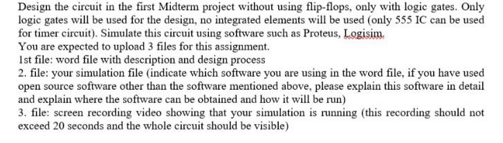 Design the circuit in the first Midterm project | Chegg.com