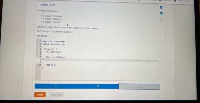 Solved Jump to level 1 If integer sideCount is 5 output | Chegg.com
