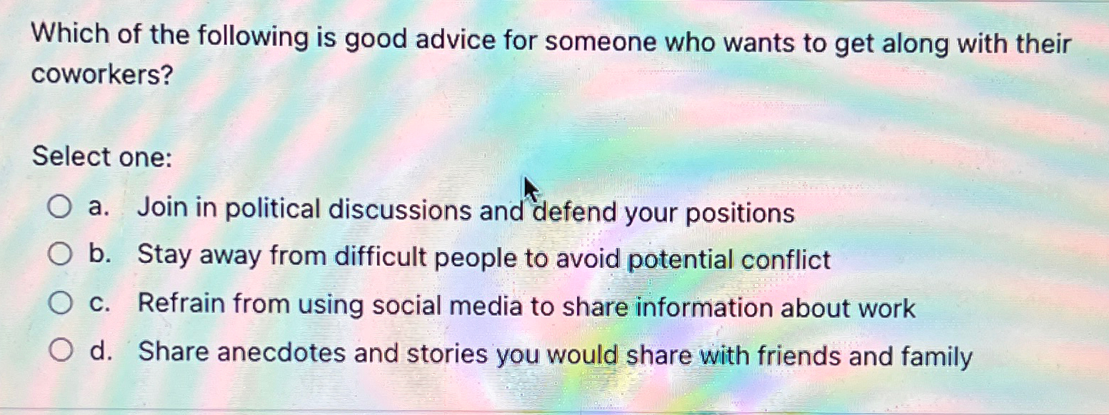 Solved Which of the following is good advice for someone who | Chegg.com