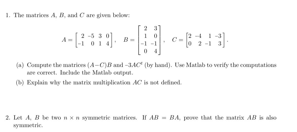 Solved The matrices A,B, ﻿and C ﻿are given | Chegg.com