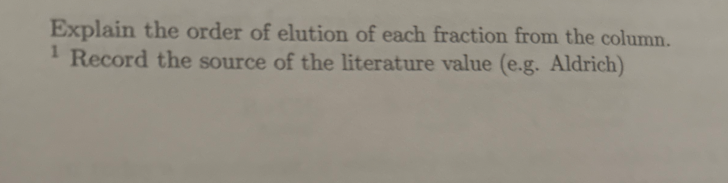 Solved Explain the order of elution of each fraction from | Chegg.com