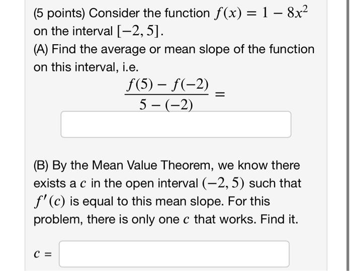 Solved (5 points) Consider the function f(x)=1−8x2 on the | Chegg.com