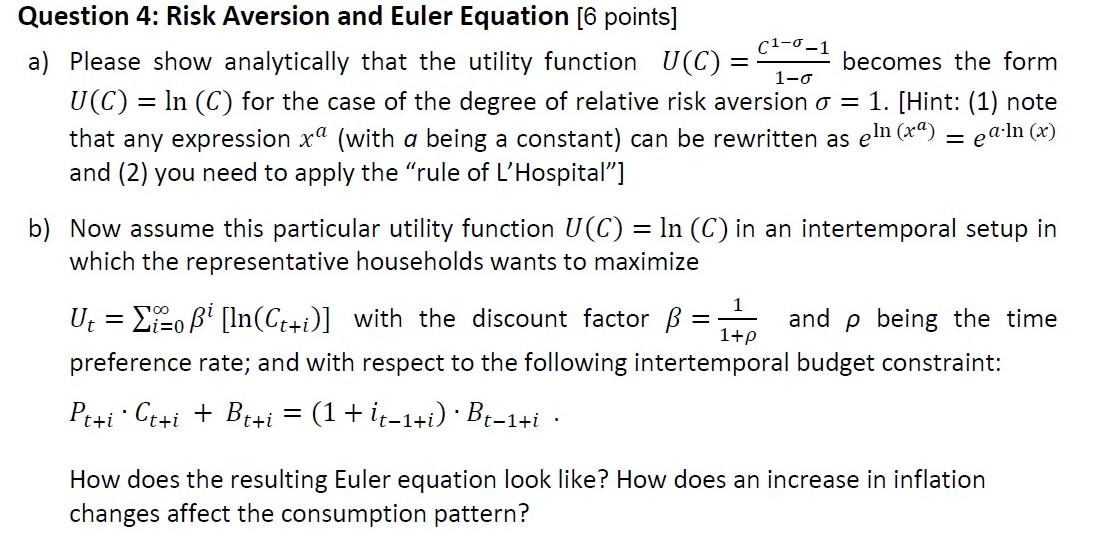 Solved Question 4: Risk Aversion and Euler Equation [6 | Chegg.com