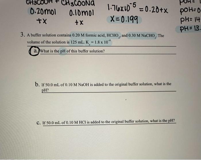 Solved 3. A buffer solution contains 0.20M formic acid, | Chegg.com
