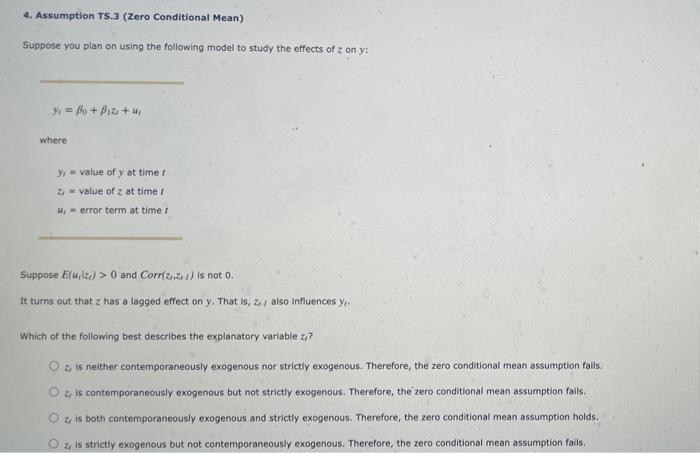 Solved 4. Assumption TS.3 (Zero Conditional Mean) Suppose | Chegg.com