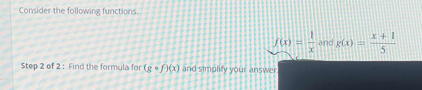 Solved Consider the following functions.f(x)=1x ﻿and | Chegg.com