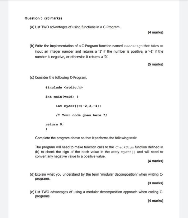 Solved Question 5 (20 marks) (a) List TWO advantages of | Chegg.com
