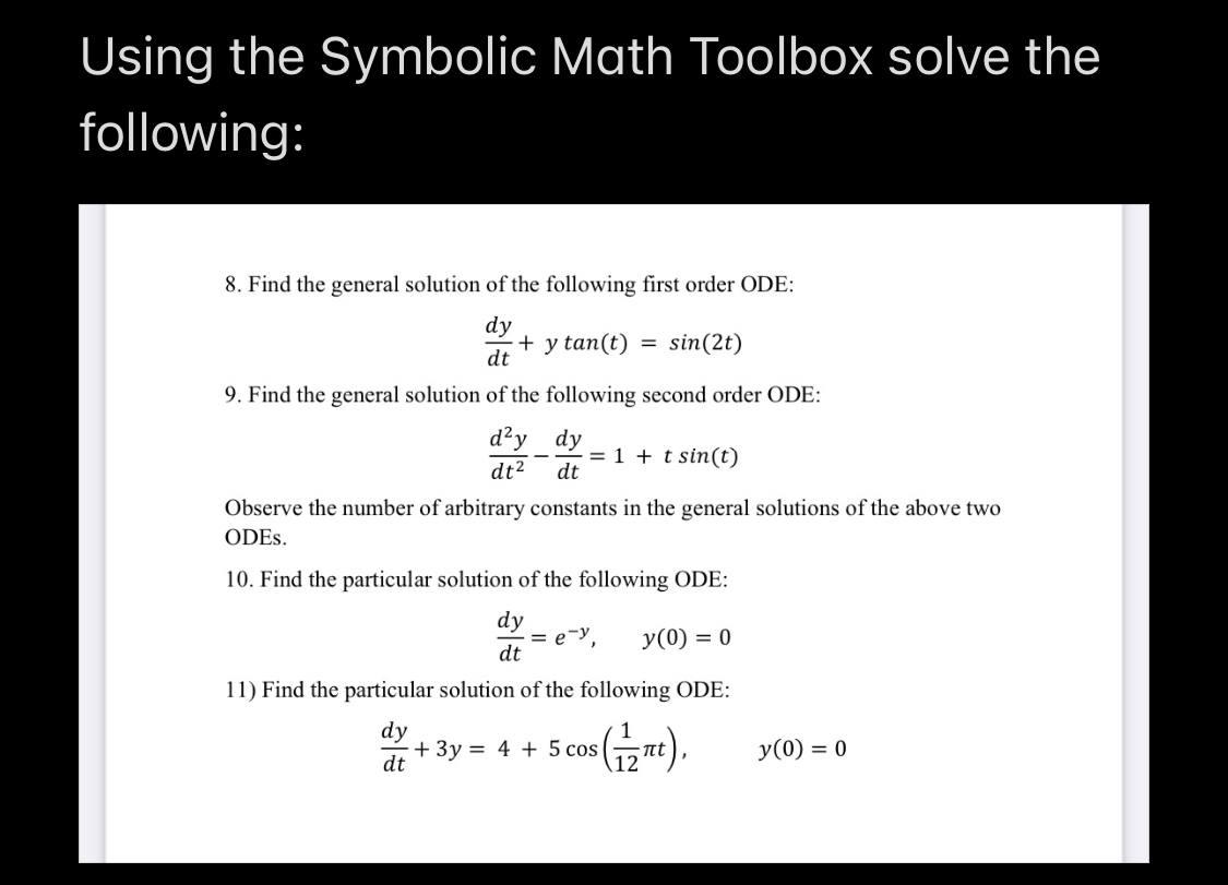 Solved Using the Symbolic Math Toolbox solve the following: | Chegg.com