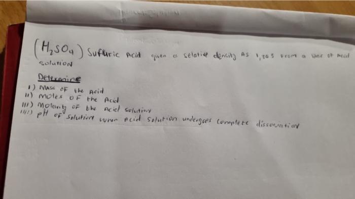 Solved (H2SO4) Sufuric Acid given of Selative density As | Chegg.com