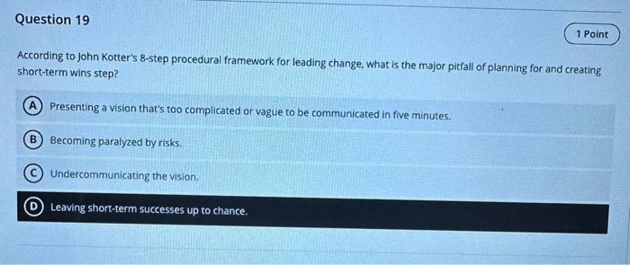 Solved According to john Kotter's 8-step procedural | Chegg.com