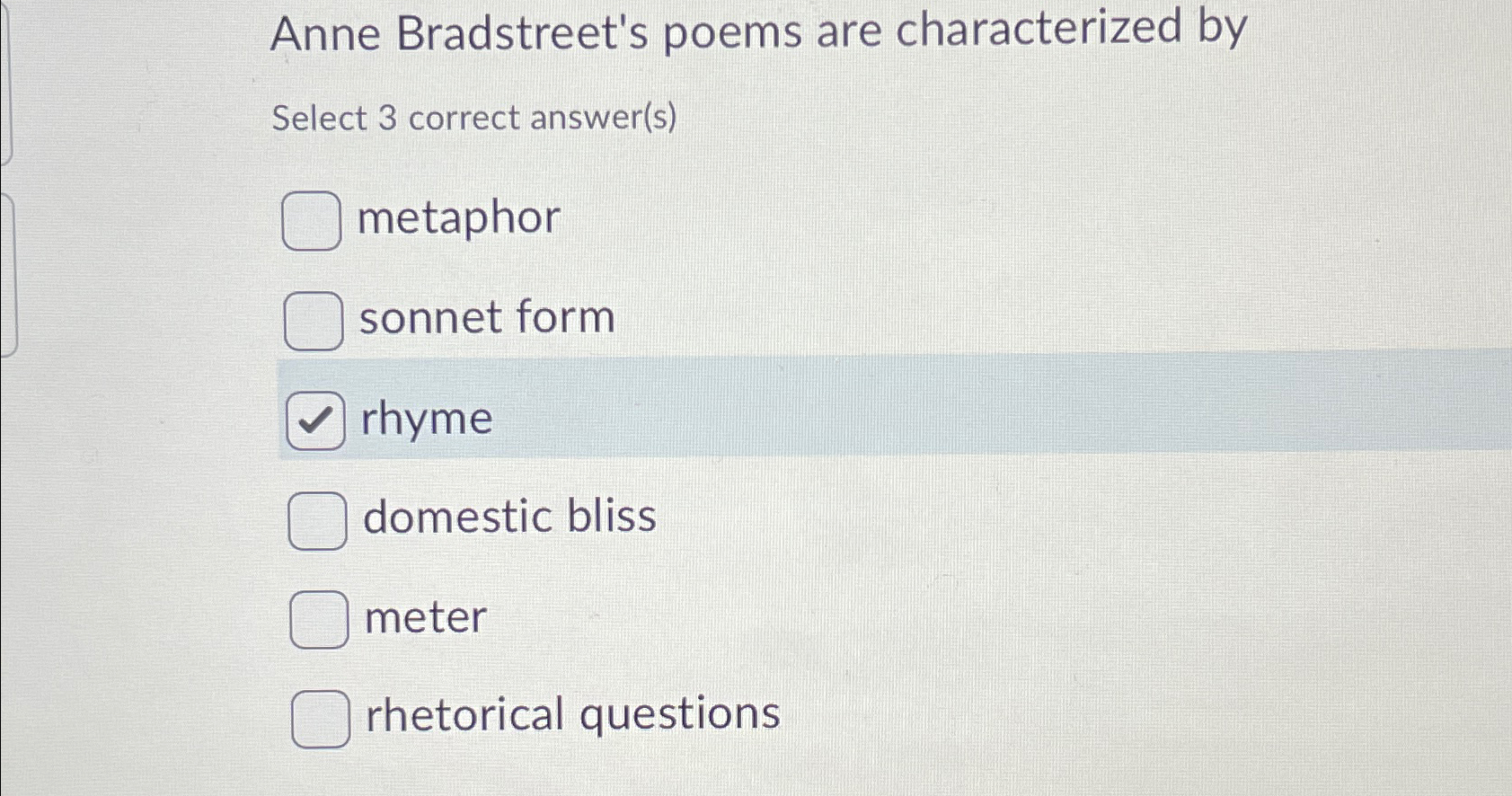 Solved Anne Bradstreet's poems are characterized bySelect 3 | Chegg.com