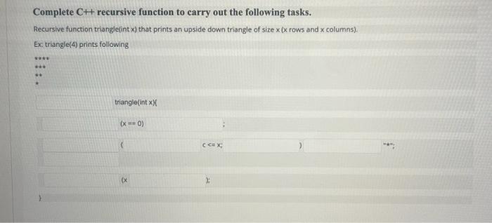 Solved Complete CH recursive function to carry out the | Chegg.com