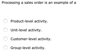 Solved Processing a sales order is an example of a O | Chegg.com