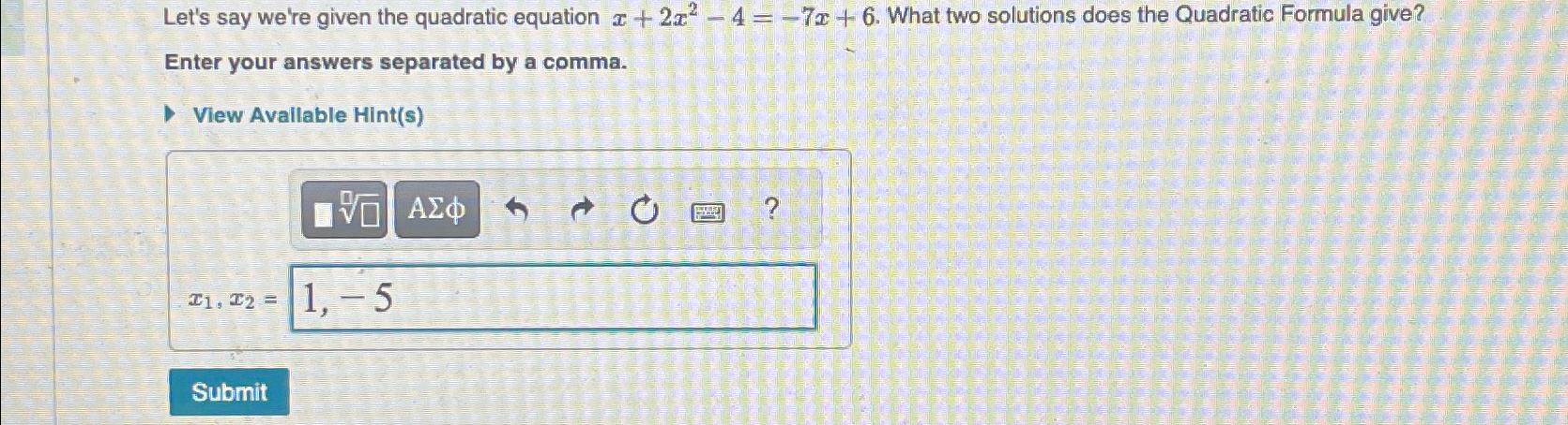 Solved Let's say we're given the quadratic equation | Chegg.com