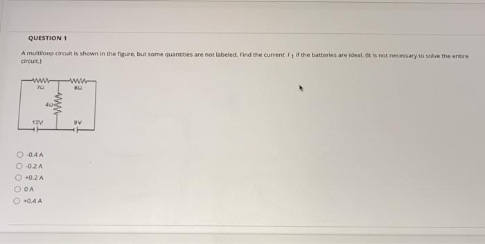 Solved QUESTION 1 A multiloop circuit is shown in the | Chegg.com
