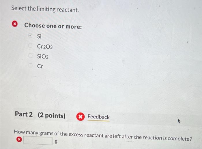 Solved The reaction of Cr2O3 with silicon metal at high | Chegg.com