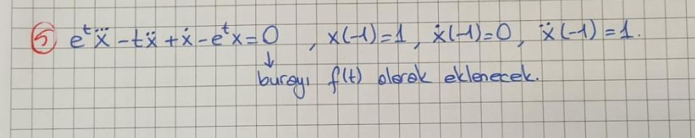 Solved (5) etx¨-tx¨+x˙-etx=0,x(-1)=1,x˙(-1)=0,x¨(-1)=1. | Chegg.com