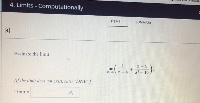 Solved tutor Indrapr 4. Limits - Computationally ITEMS | Chegg.com