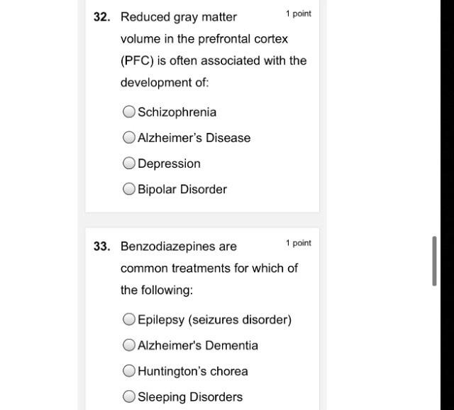 Solved 32. Reduced gray matter 1 point volume in the | Chegg.com
