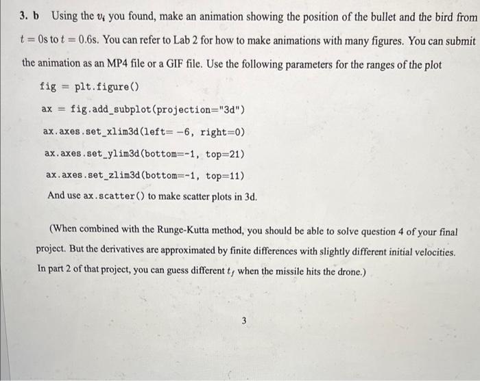 Solved Plz Using Python And Physics Idea To Do This
