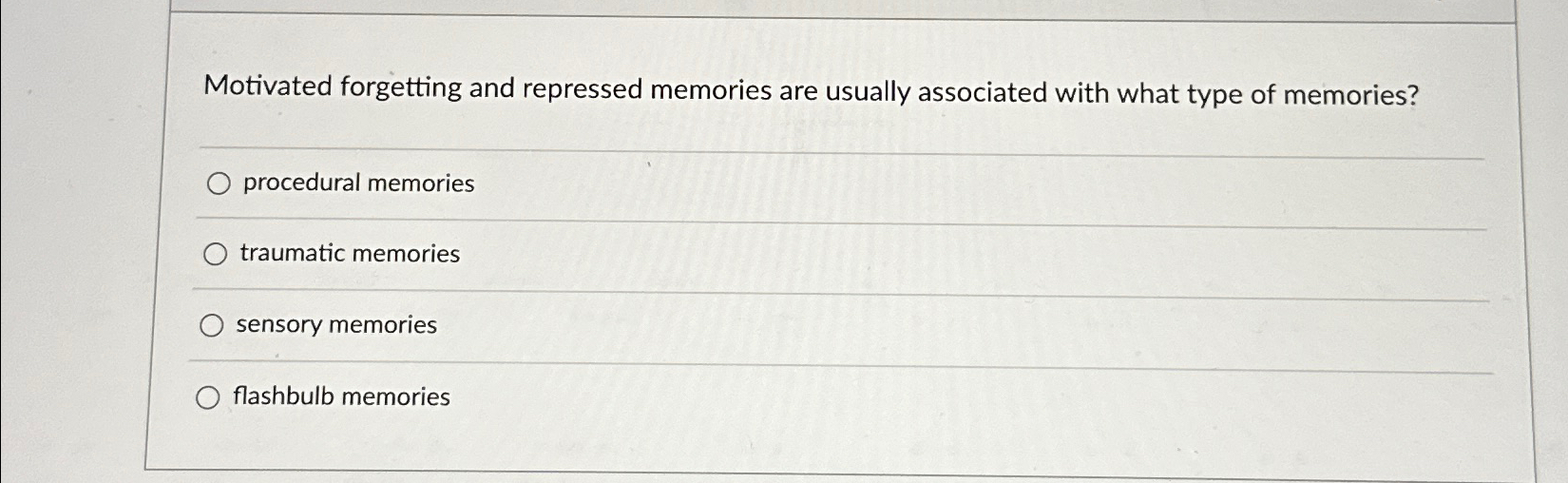 Solved Motivated forgetting and repressed memories are | Chegg.com
