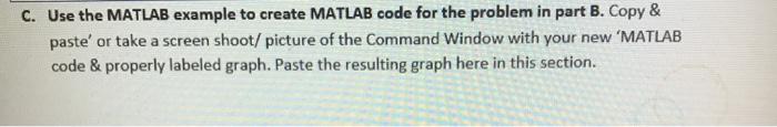 Solved C. Use the MATLAB example to create MATLAB code for | Chegg.com