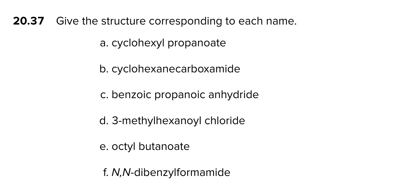 Solved 20.37 ﻿Give the structure corresponding to each | Chegg.com