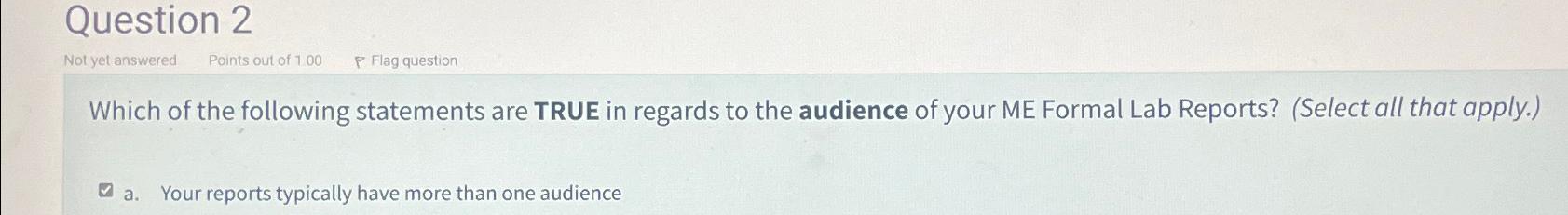 Solved Question 2Not yet answeredPoints out of 1.00Flag | Chegg.com