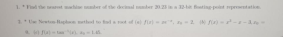 Solved Find the nearest machine number of the decimal number | Chegg.com