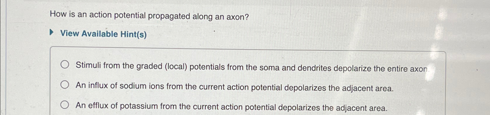 Solved How is an action potential propagated along an | Chegg.com