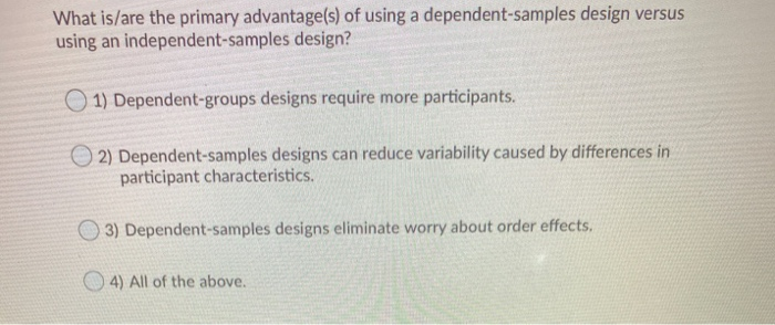 Solved What is/are the primary advantage(s) of using a | Chegg.com