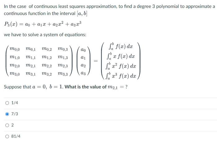 Solved In the case of continuous least squares | Chegg.com Solved In the case of continuous least squares | Chegg.com