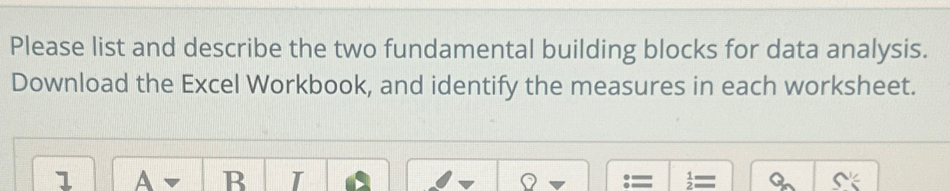 Solved Please list and describe the two fundamental building | Chegg.com