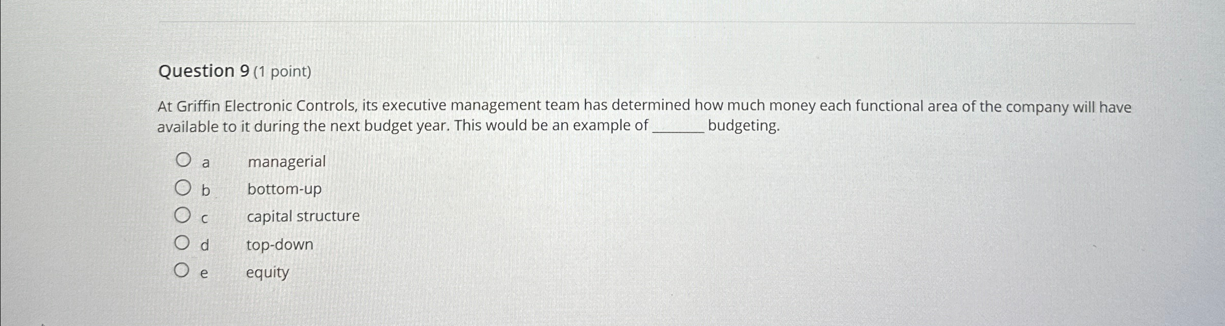 Solved Question 9 (1 ﻿point)At Griffin Electronic Controls, | Chegg.com
