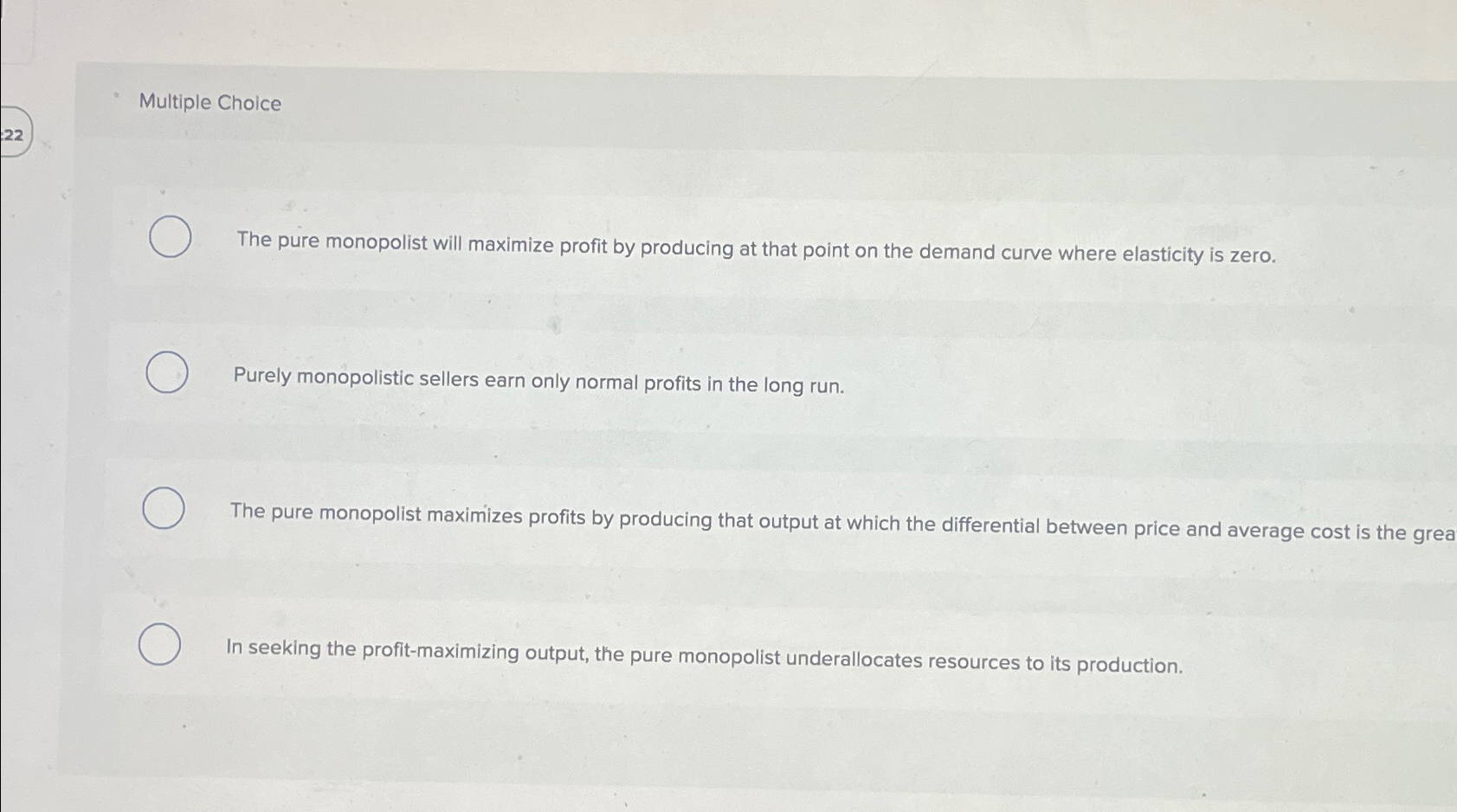 Solved Multiple ChoiceThe pure monopolist will maximize | Chegg.com