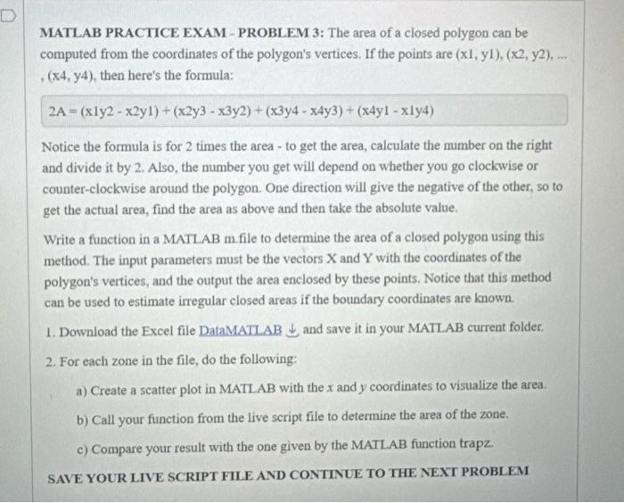 Solved MATLAB PRACTICE EXAM - PROBLEM 3: The area of a | Chegg.com