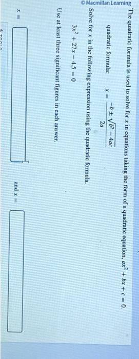 Solved Ⓒ Macmillan Learning The quadratic formula is used to | Chegg.com