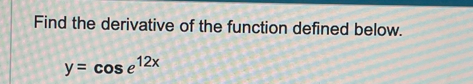 Solved Find the derivative of the function defined | Chegg.com