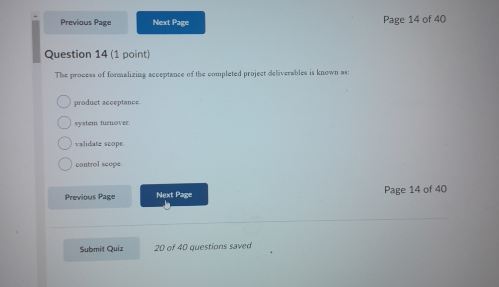 Solved Page 14 ﻿of 40Question 14 (1 ﻿point)The process of | Chegg.com