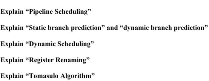 Solved Explain Pipeline Scheduling Explain Static Branch