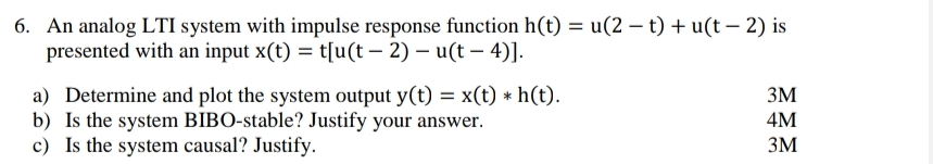 An analog LTI system with impulse response function | Chegg.com