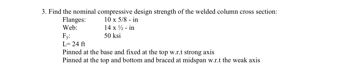Solved Find the nominal compressive design strength of the | Chegg.com