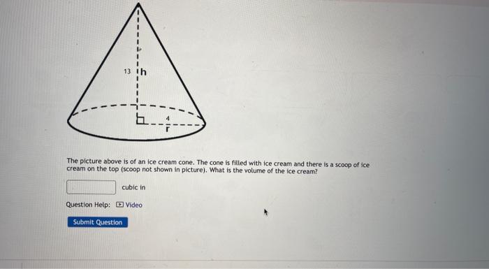 Solved The picture above is of an ice cream cone. The cone | Chegg.com