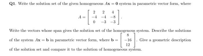 Solved Q1. Write the solution set of the given homogeneous | Chegg.com