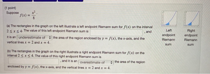Solved (1 point) Suppose f(x) = (a) The rectangles in the | Chegg.com