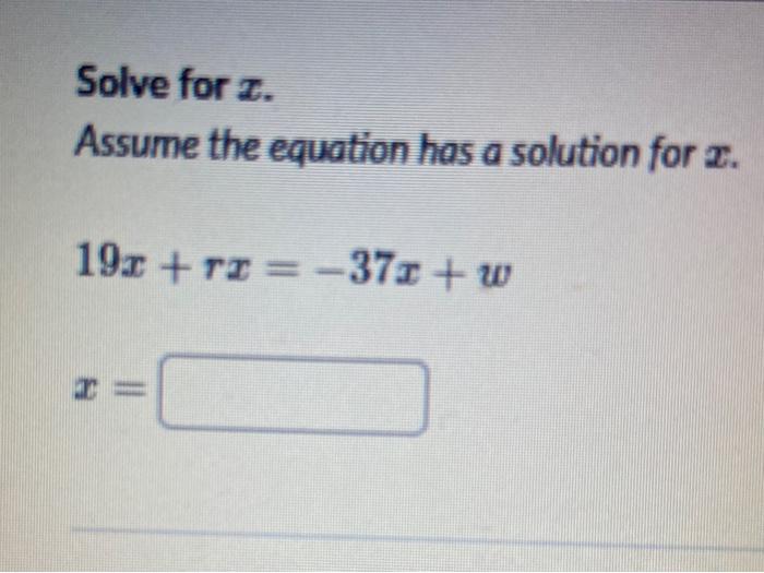 Solved Solve for z. Assume the equation has a solution for | Chegg.com